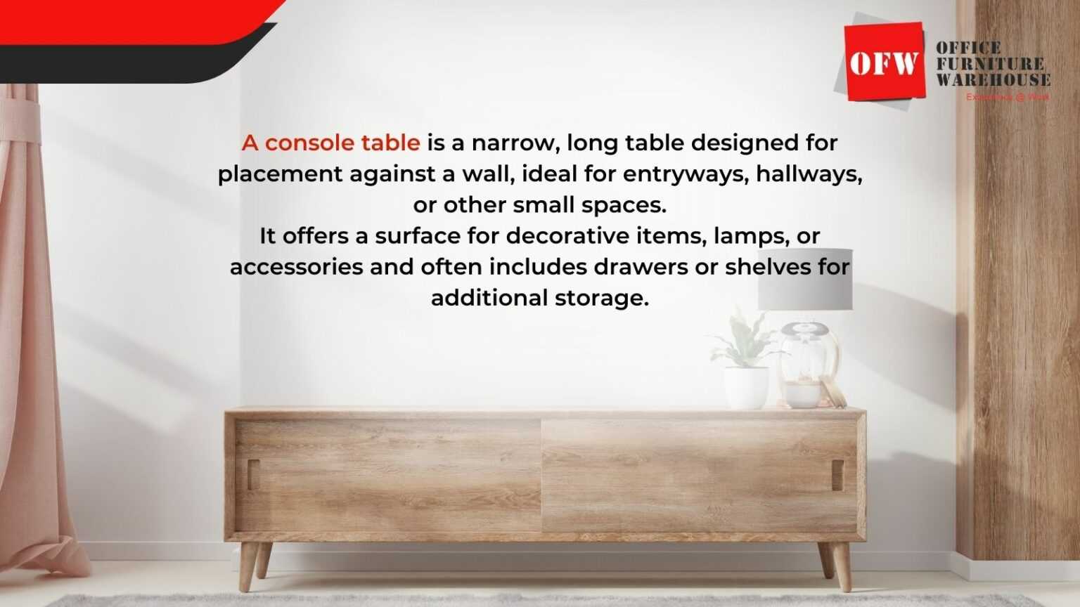 What Is a Console Table: Uses, Features, and Benefits - Office ...